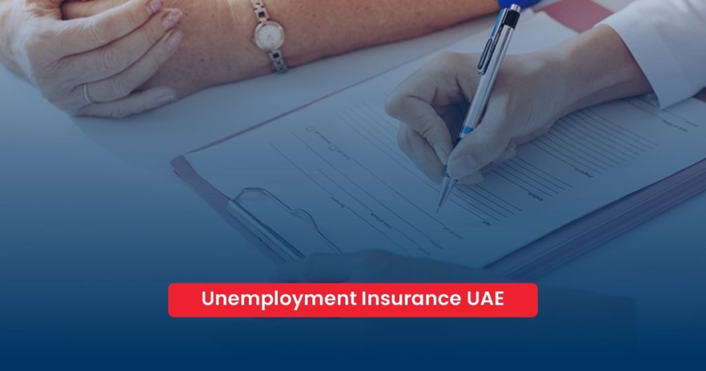 Unemployment Insurance UAE: How to Apply?