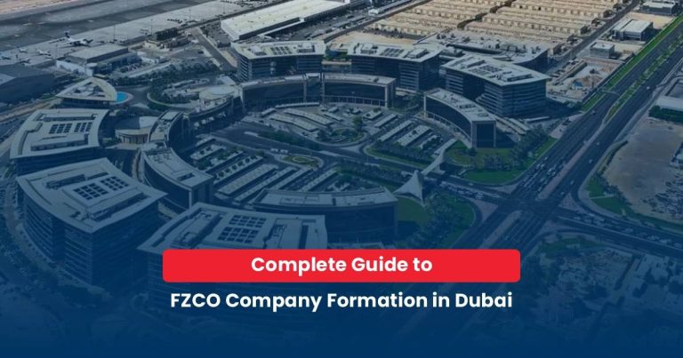 Complete Guide to FZCO Company Formation in Dubai